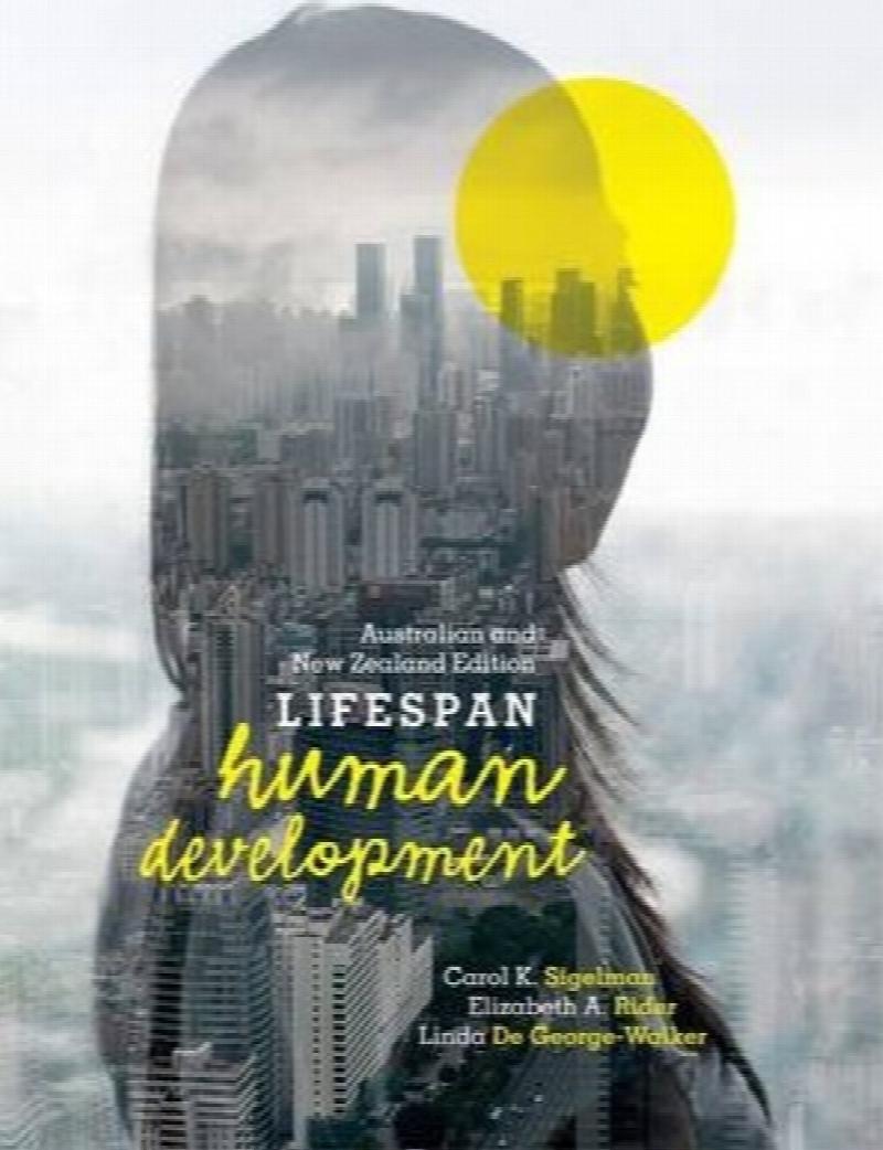 Lifespan Human Development : Australian and New Zealand Edition [used book]