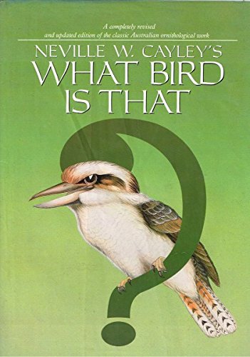 What Bird is That? Guide to the Birds of Australia [used book]