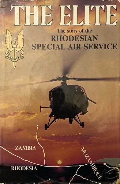 The Elite : The Story of the Rhodesian Special Air Service [used book]