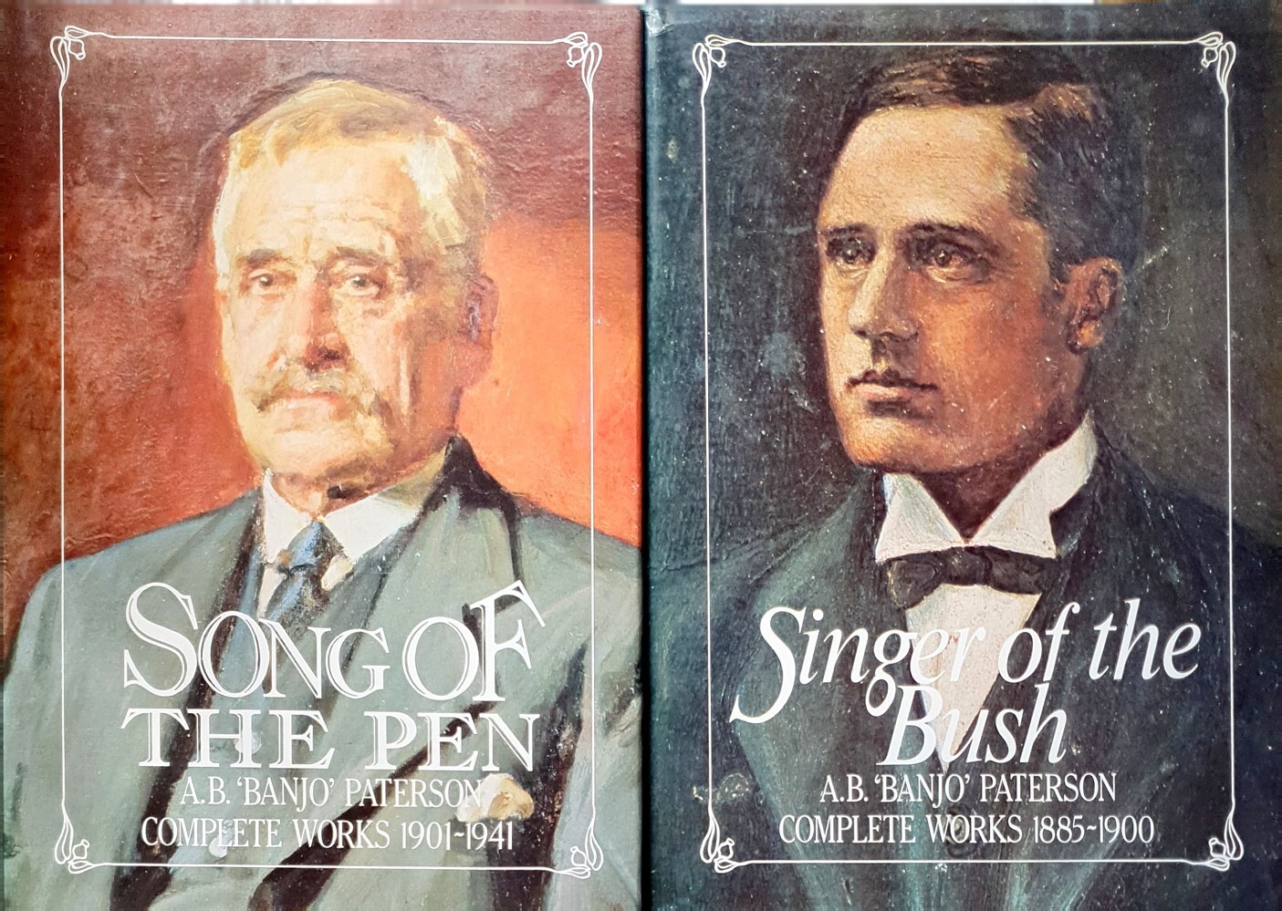 Singer of the Bush / Song of the Pen : Complete Works 1885-1941 (Two ...
