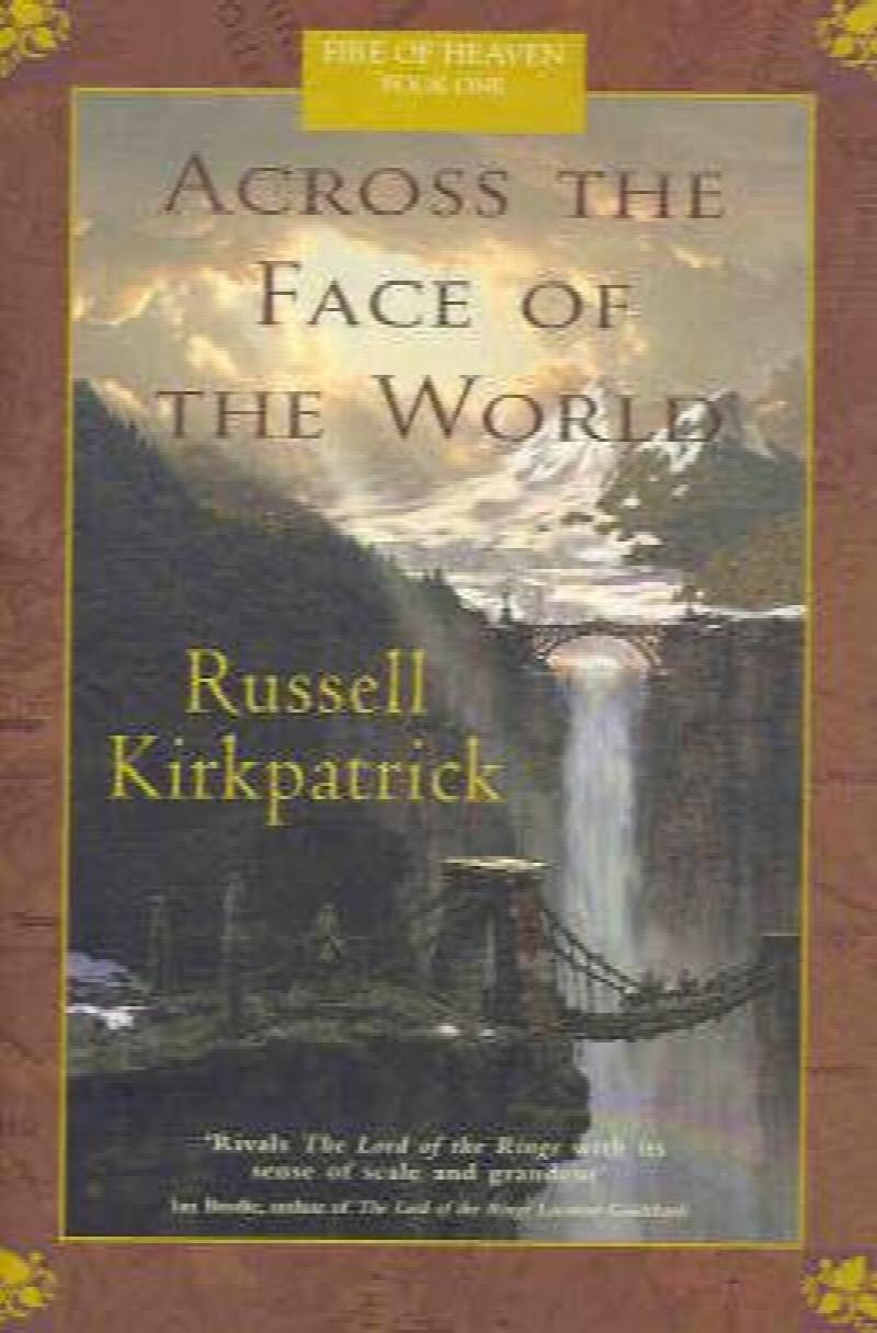 Across the Face of the World #1 Fire of Heaven [used book]