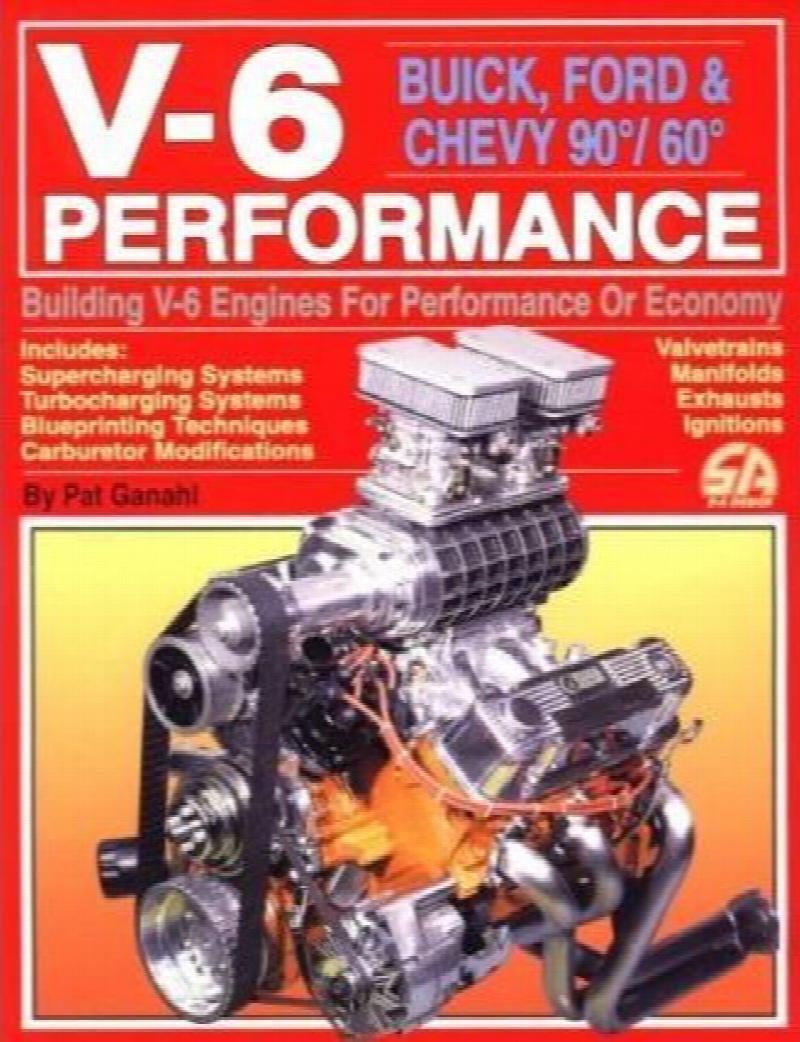 V6 Performance Buick, Ford and Chevy 90o/60o : Building V6 Engines for ...