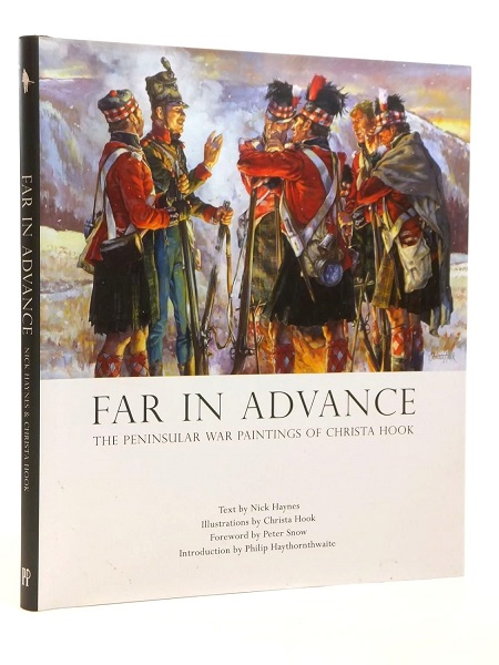 Far in Advance : The Peninsular War Paintings of Christa Hook [used book]