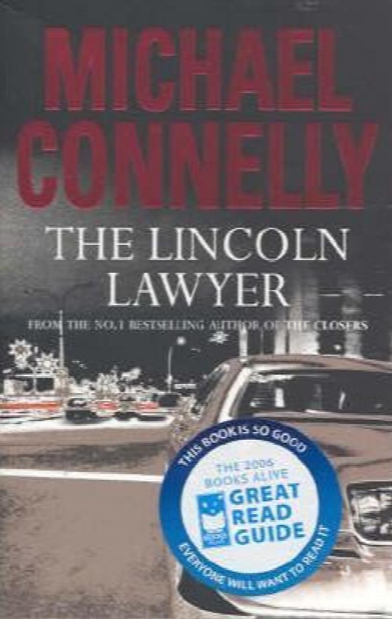 The Lincoln Lawyer #1 Mickey Haller, Lincoln Lawyer [used book]