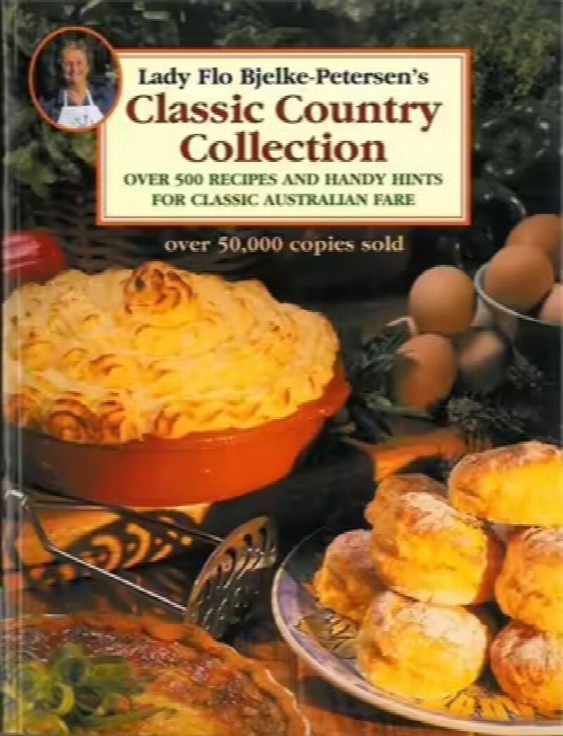 Classic Country Collection : Over 500 Recipes and Handy Hints for ...