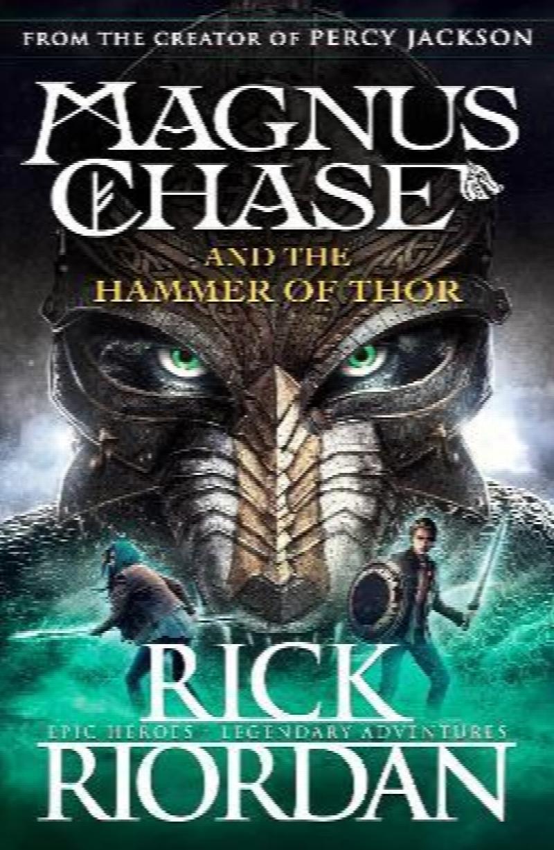 Magnus Chase and the Hammer of Thor #2 Magnus Chase and the Gods of Asgard