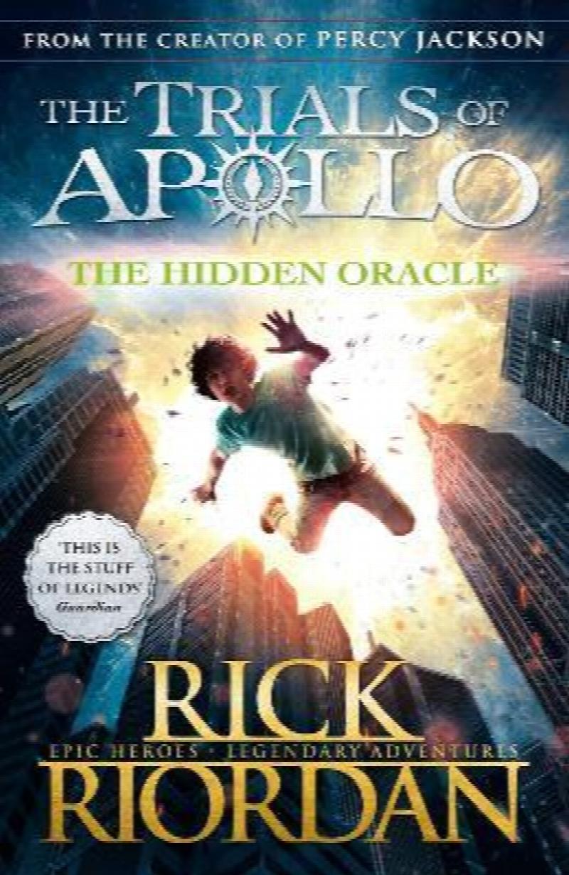 The Hidden Oracle #1 The Trials of Apollo