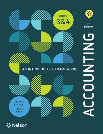 Nelson Accounting : An Introductory Framework Units 3&4 Student Book ...