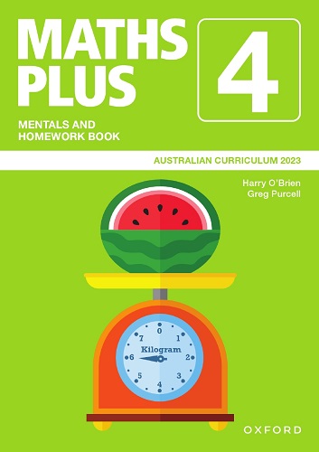 Maths Plus Mentals and Homework Book Year 4 : Australian Curriculum 2023