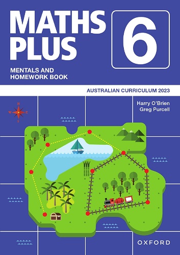 Maths Plus Mentals and Homework Book Year 6 : Australian Curriculum 2023