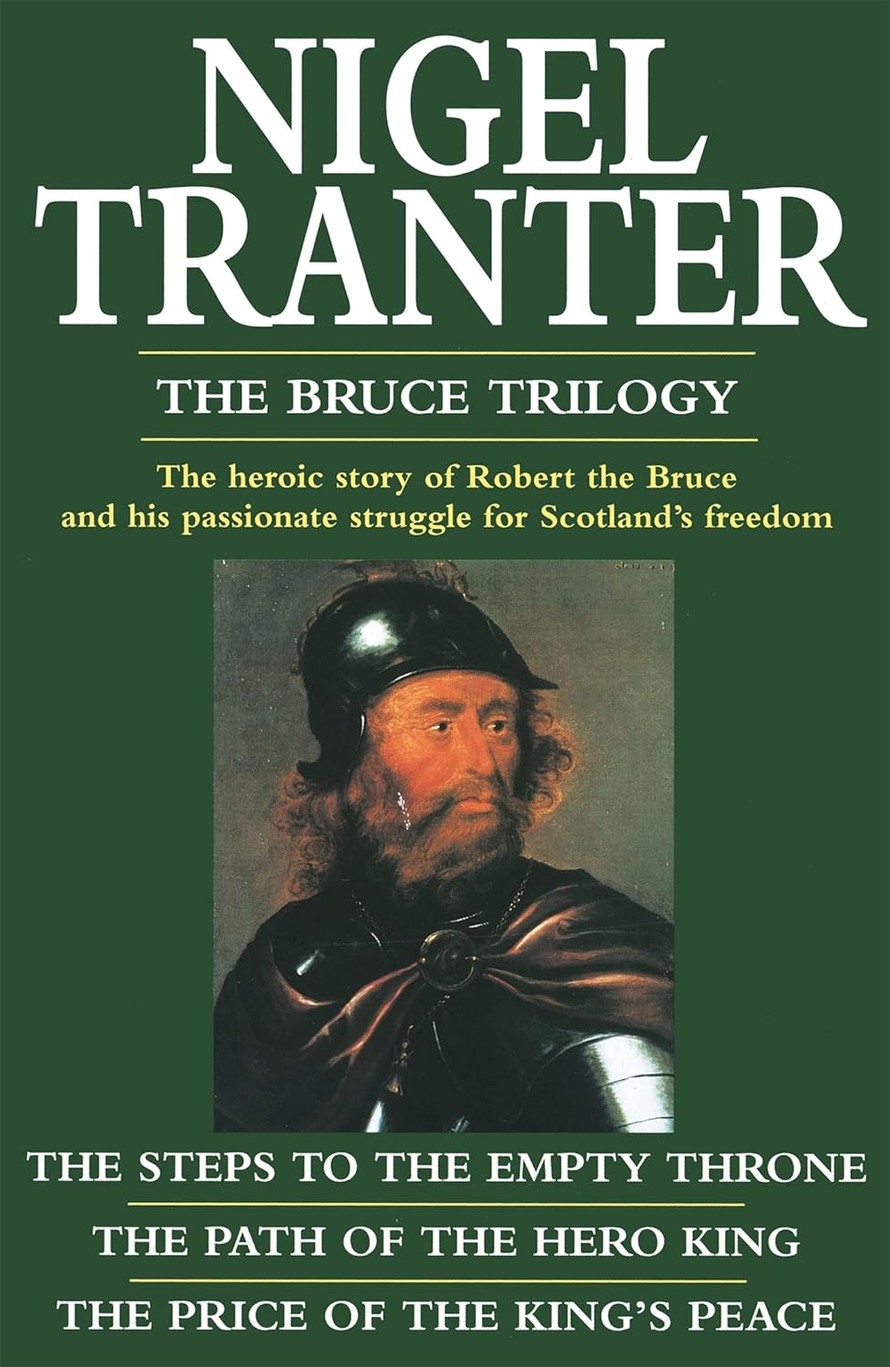 The Bruce Trilogy [contains The Steps to the Empty Throne, The Path of ...