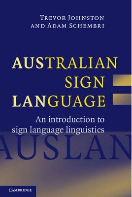 Australian Sign Language (Auslan) : An introduction to sign language ...