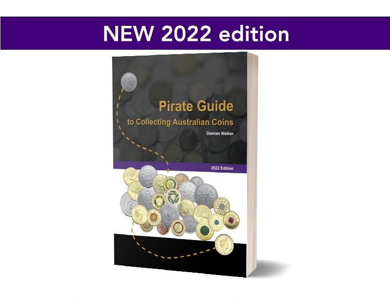 Pirate Guide to Collecting Australian Coins 2022 Edition
