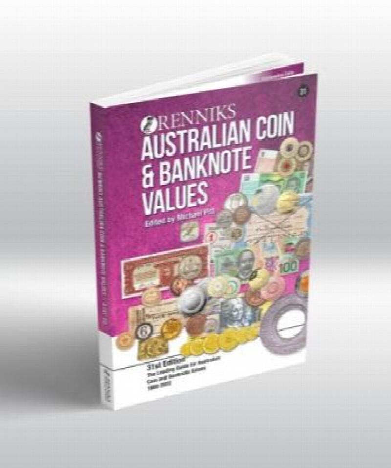 Renniks Australian Coin and Banknote Values [31st Edition 2022 ...