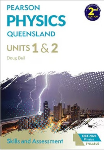 Pearson Physics Queensland Units 3&4 Year 12 Skills and Assessment Book ...
