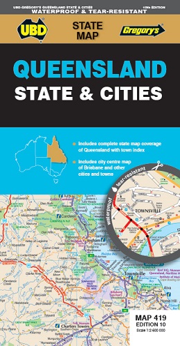 Queensland State and Cities Map : State Map 419 Edition 10 (waterproof)