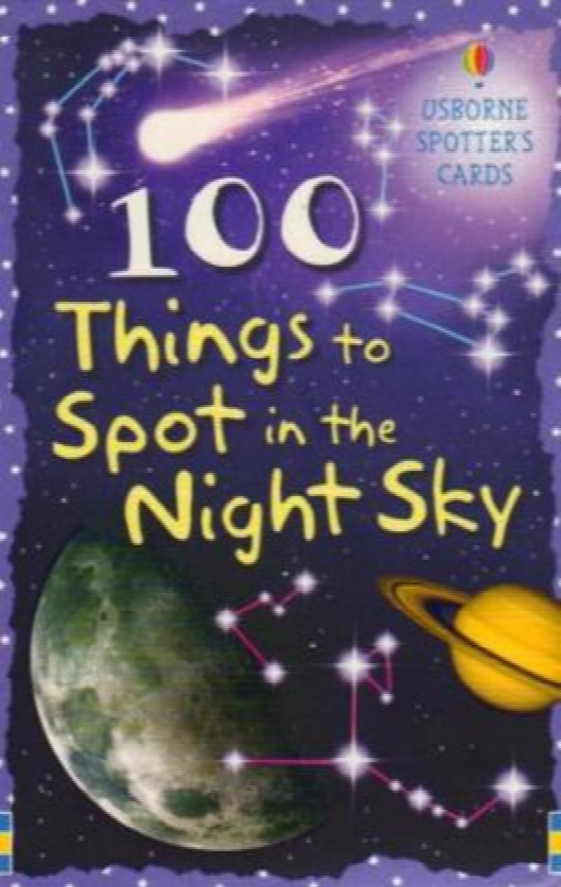 100 Things to Spot in the Night Sky : Spotters Activity Cards