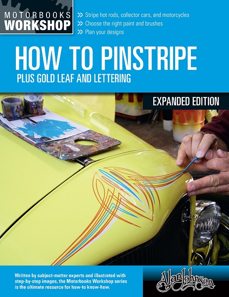 How to Pinstripe plus Gold Leaf and Lettering : Expanded Edition ...