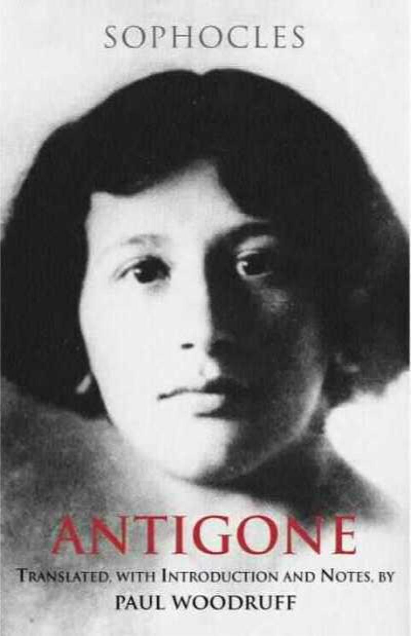 Antigone : Translated, with Introduction and Notes, by Paul Woodruff