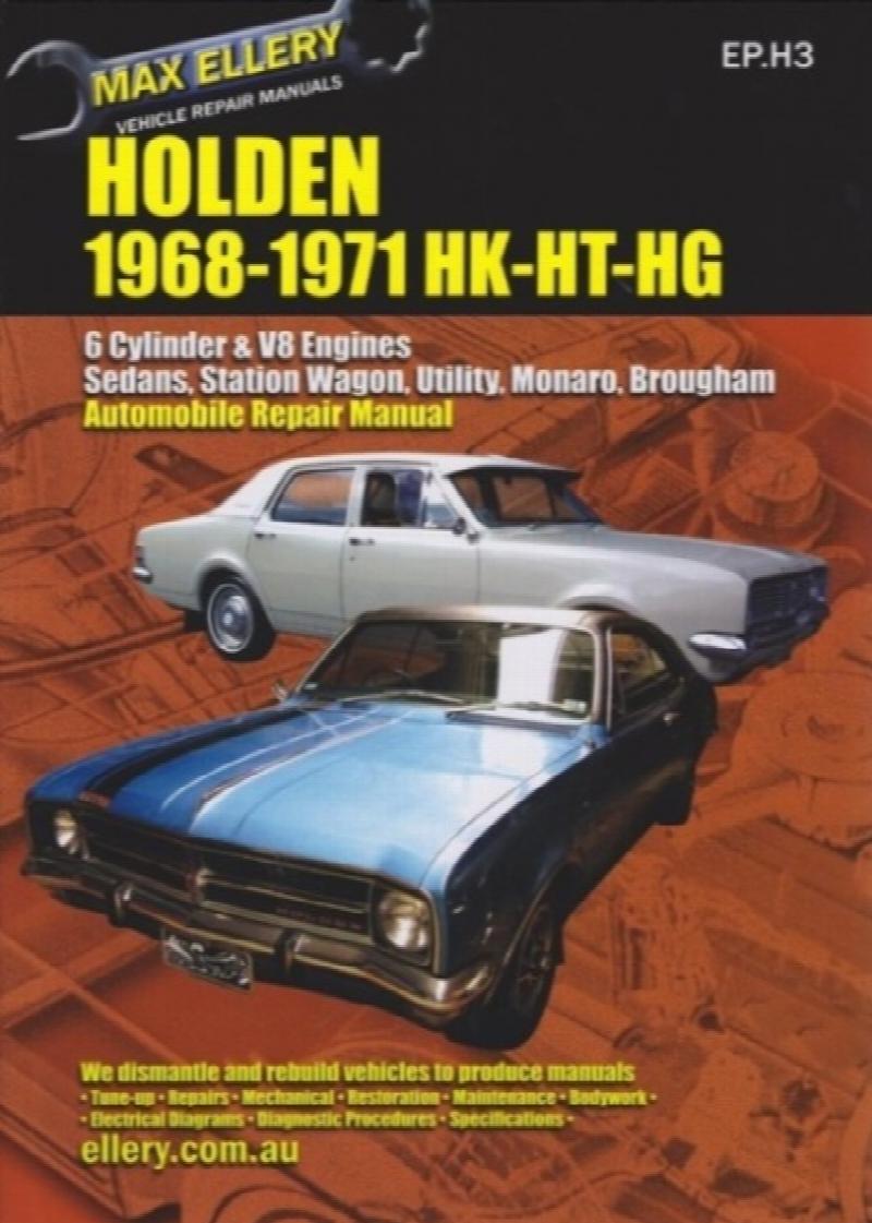 Holden 1968-1971 HK HT HG : 6 Cylinder and V8 Engines, Sedans, Station ...