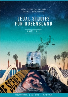 Legal Studies for Queensland Units 1 & 2 Volume 1 [Eighth Edition]