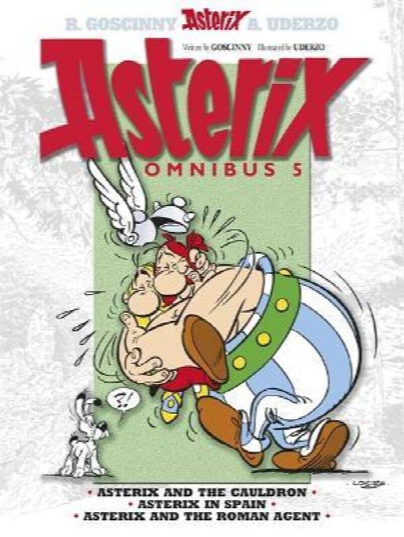 Asterix Omnibus 5 : Books 13, 14, 15 [contains Asterix and The Cauldron, Asterix in Spain ...