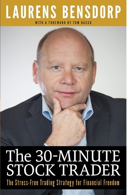 The 30-Minute Stock Trader : The Stress-Free Trading Strategy for ...