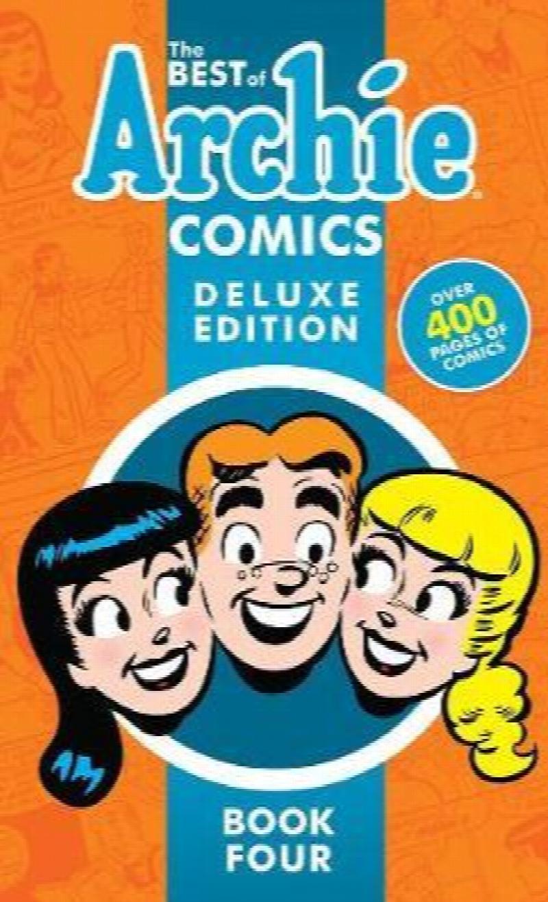 The Best Of Archie Comics Book 4 [Deluxe Edition]