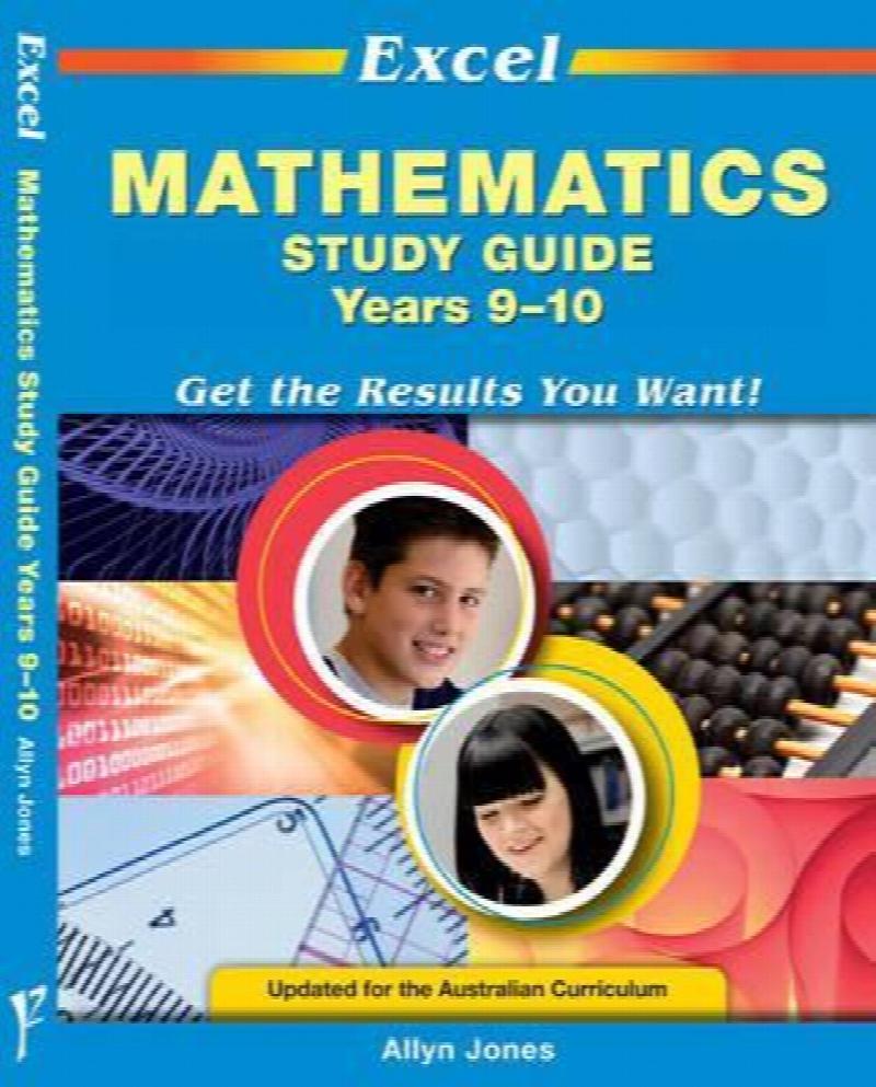 Excel Advanced-Level Mathematics Study Guide Years 9-10 Excel Advanced-Level Mathematics Study Guide Years 9-10