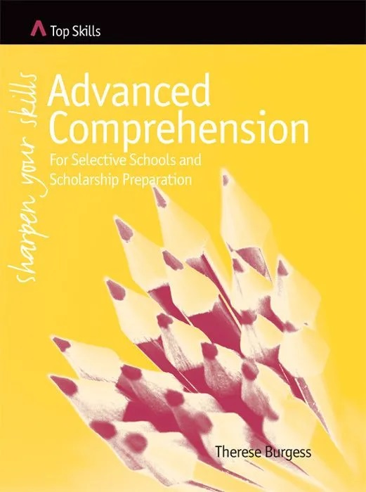 Top Skills Advanced Comprehension : For Selective Schools and ...