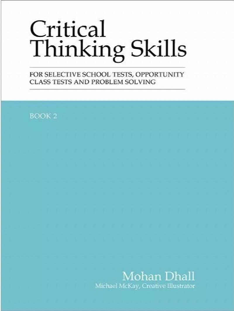 Critical Thinking Skills Book 2 : for Selective School Tests ...