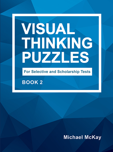 Visual Thinking Puzzles for Selective and Scholarship Tests Book 2