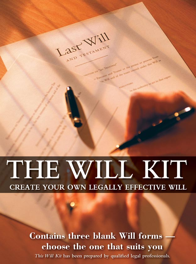 The Will Kit : Create your own Legally Effective Will