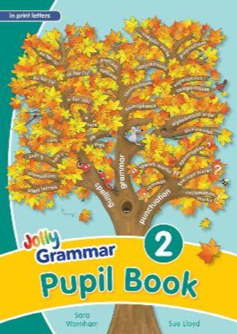 Jolly Grammar 2 Pupil Book JL929 in Print Letters : Jolly Phonics