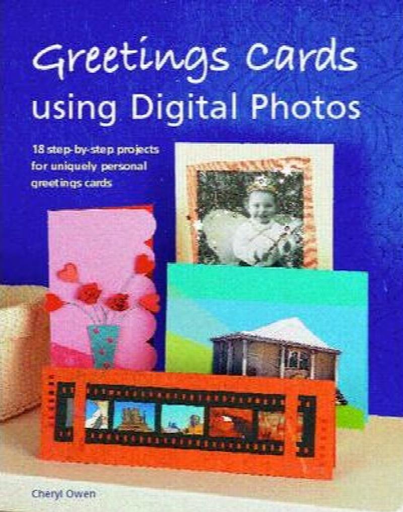Greetings Cards Using Digital Photos 18 Step by Step Projects For greetings-cards-using-digital-photos-18-step-by-step-projects-for