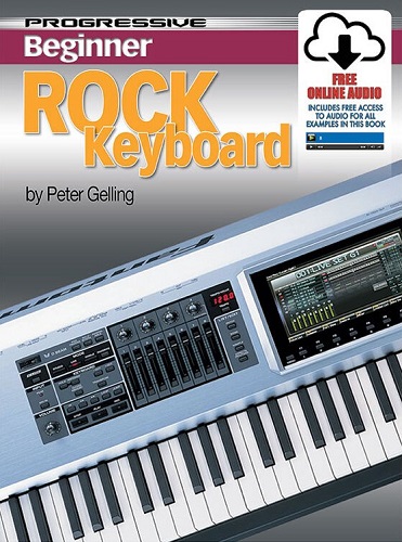 Progressive Beginner Rock Keyboard : Book for Beginner to Intermediate ...