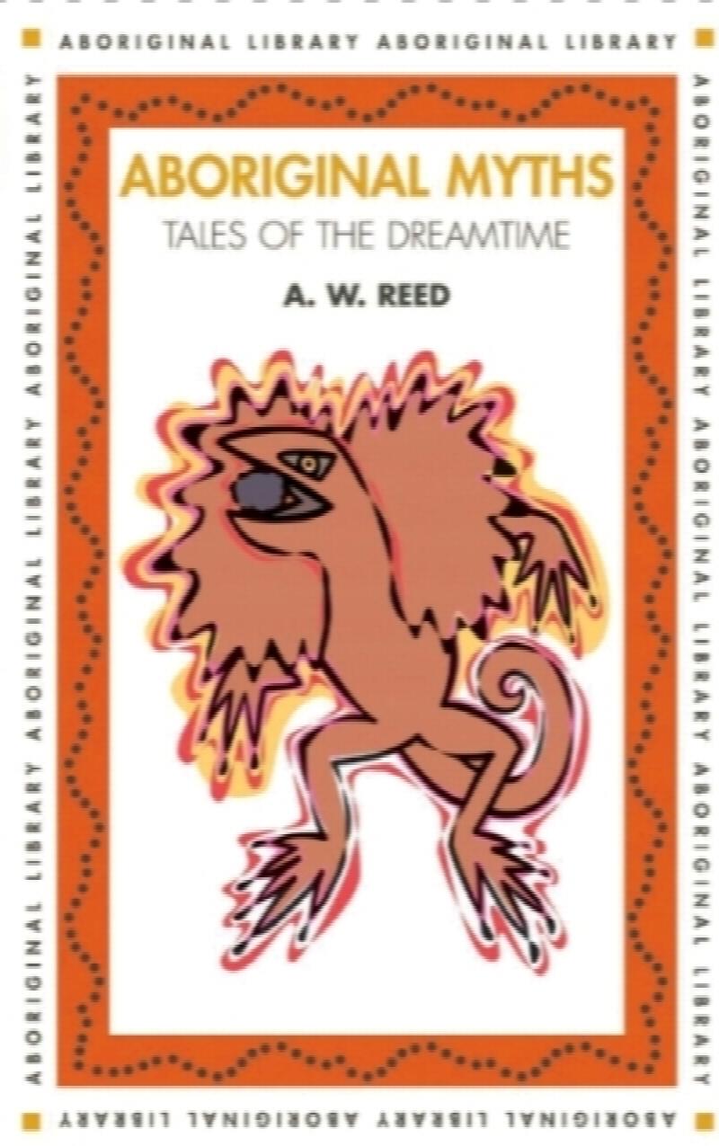 Aboriginal Fables and Legandary Tales : Aboriginal Library