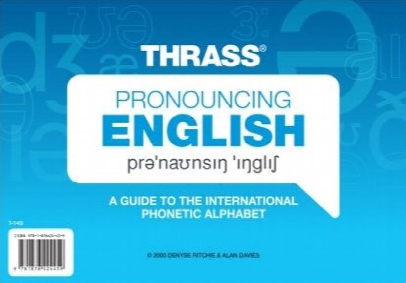 THRASS Pronouncing English [IPA Guide] Chart (Desk Size) T-145