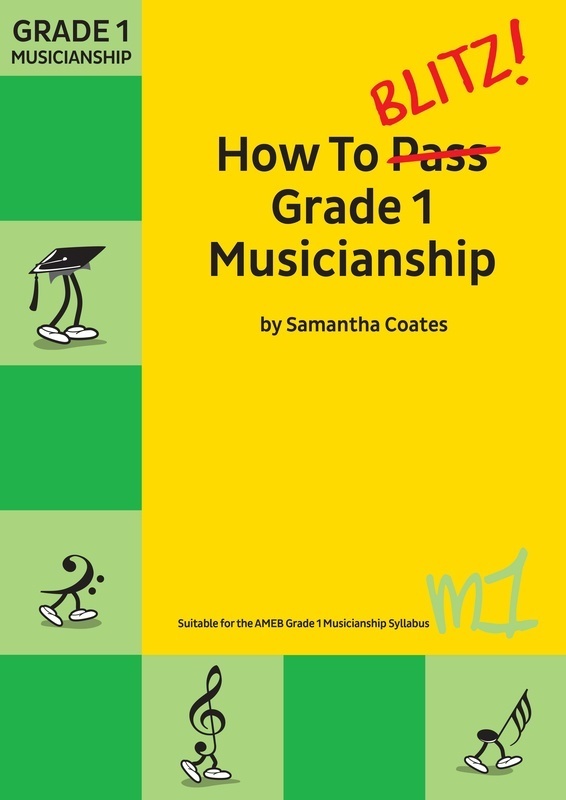 How to Blitz Grade 1 Musicianship : Suitable for the AMEB Grade 1 ...