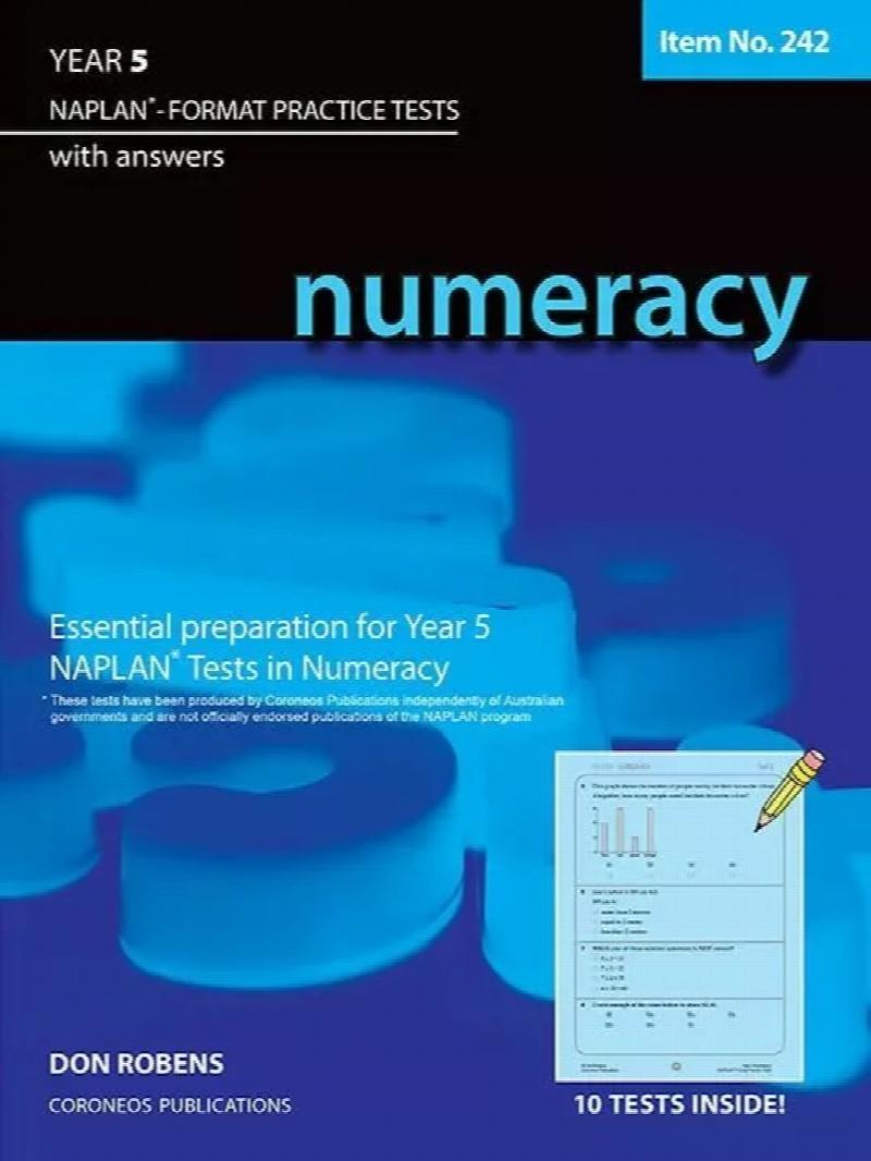 Numeracy Year 5 NAPLAN* Format Practice Tests (Basic Skills No. 242)