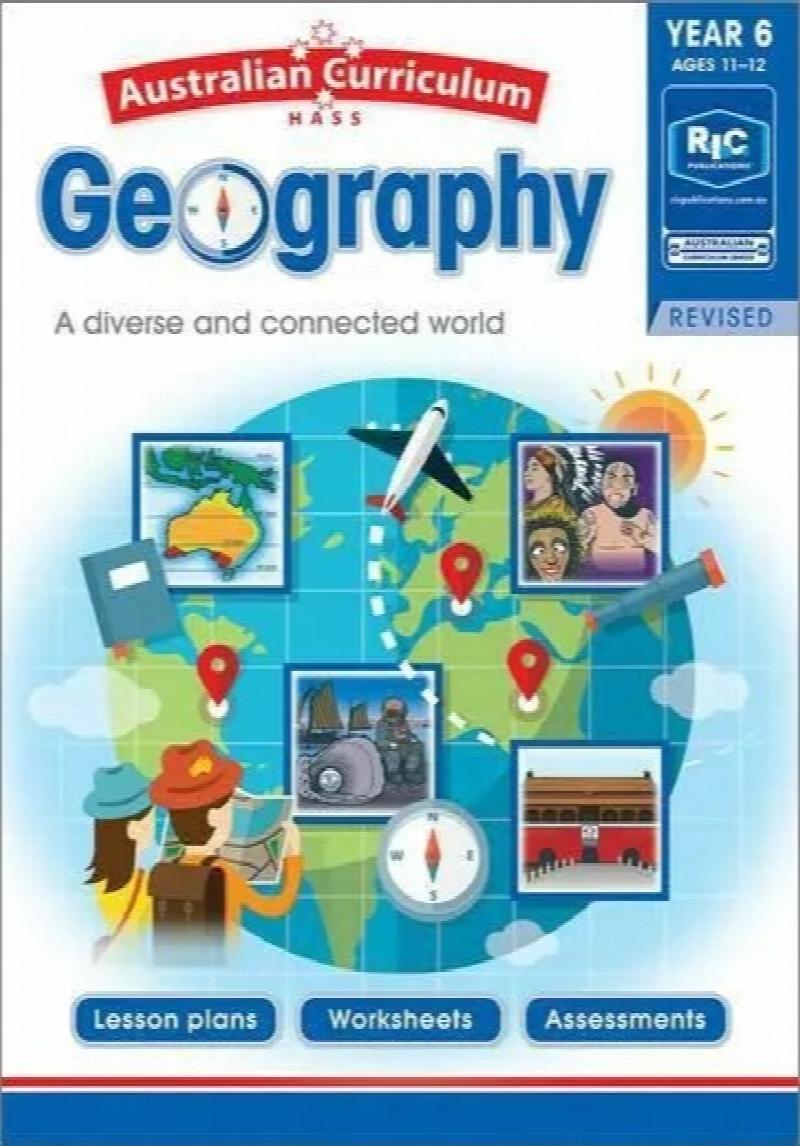 Australian Curriculum Geography Year 6 : A diverse and connected world ...