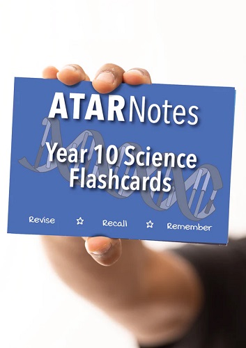 ATAR Notes : Year 10 Science Flashcards