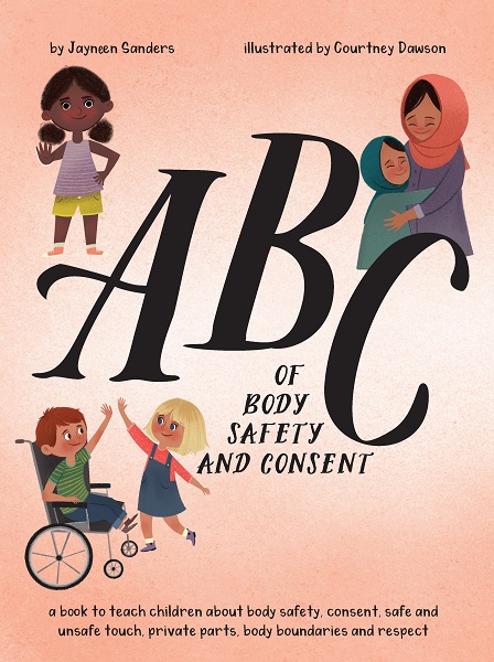 ABC of Body Safety and Consent : A book to teach children about body ...