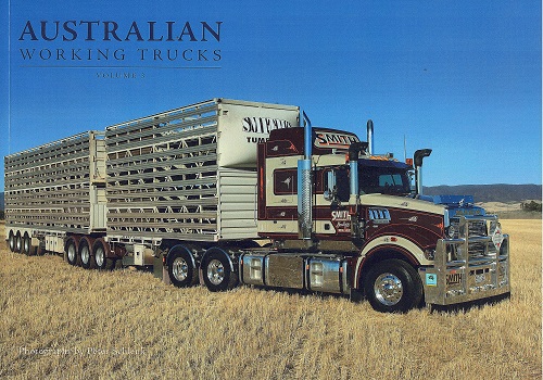 Australian Working Trucks : Volume 3